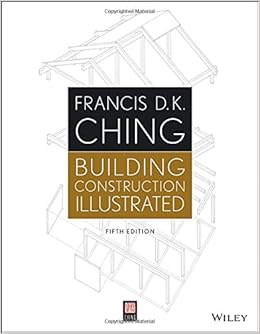 Building Construction Illustrated: Francis D. K. Ching: 8601416809199 ...