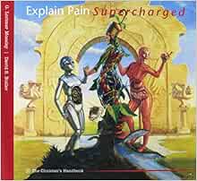 Explain Pain Super Charged (8316): David Butler;Lorimer Moseley ...