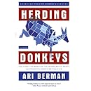 Herding Donkeys: Ari Berman: 9780312610623: Amazon.com: Books