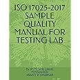 ISO 17025-2017 SAMPLE QUALITY MANUAL FOR TESTING LAB (RRL): LAKHE, Dr ...