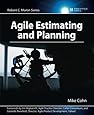 Agile Estimating and Planning: Mike Cohn: 9780131479418: Amazon.com: Books