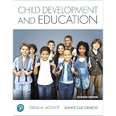 Child Development and Education (8th Edition) RENTAL EDITION: Teresa M ...
