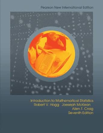 Introduction to Mathematical Statistics: Pearson New International ...