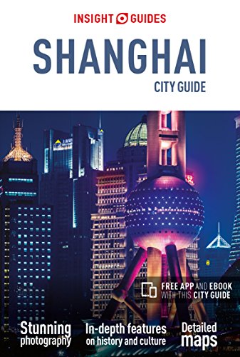 Insight Guides City Guide Shanghai (Travel Guide with Free eBook ...