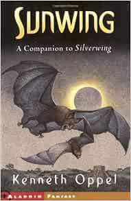 Sunwing (Aladdin Fantasy): Oppel, Kenneth, Schindler, S.D ...