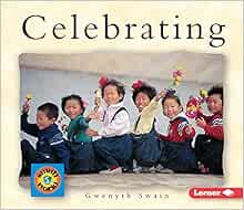 Celebrating (Small World): Swain, Gwenyth: 9781575053721: Amazon.com: Books