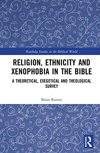 Amazon - Religion, Ethnicity and Xenophobia in the Bible: A Theoretical ...