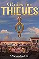 Rules for Thieves (1): Ott, Alexandra: 9781481472746: Amazon.com: Books