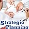 Amazon.com: Strategic Planning: A Practical Guide to Strategy ...