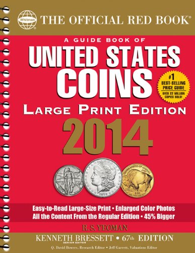 A Guidebook of United States Coins 2014: The Official Red Book ...