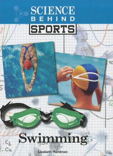ebook: PDF⋙ Swimming (Science Behind Sports) by Lizabeth Hardman