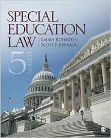 Special Education Law: Laura F. Rothstein, Scott F. Johnson ...