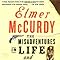 Elmer Mccurdy: The Life And Afterlife Of An American Outlaw: Mark ...