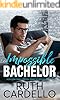 Insatiable Bachelor (Bachelor Tower Series, Book 1) - Kindle edition by Ruth Cardello ...