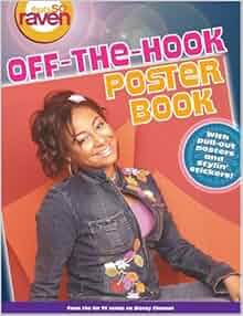 That's so Raven: Off-the-Hook Poster Book: Disney Book Group: 9780786848669: Amazon.com: Books
