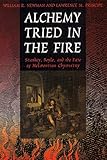 The Aspiring Adept: Robert Boyle and his Alchemical Quest: Lawrence ...