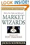 Market Wizards: Interviews with Top Traders: Jack D. Schwager ...
