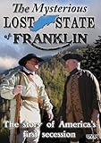 The Lost State of Franklin: America's First Secession (New Directions ...