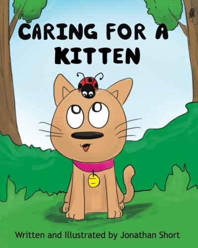 Caring for a Kitten: An illustrated Children's guide to kitten ...