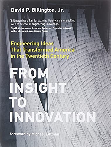 From Insight to Innovation: Engineering Ideas That Transformed America ...