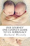 Surrogacy Was the Way: Twenty Intended Mothers Tell Their Stories: Zara ...