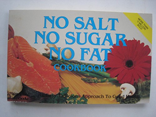 No Salt, No Sugar, No Fat Cook Book (Nitty Gritty books): Williams ...