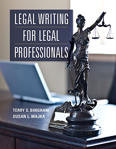 Legal Writing for Legal Professionals: Bingham, Terry, Majka, Susan ...