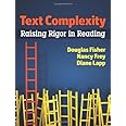 Amazon.com: Text Complexity: Raising Rigor in Reading: 9780872074781: Nancy Frey, Douglas Fisher ...