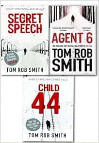 Child 44 Trilogy Collection 3 Books Set Tom Rob Smith Secret Speech, Agent 6: Tom Rob Smith ...