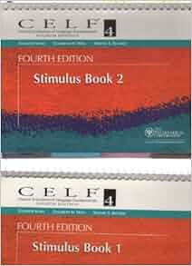 CELF 4 Stimulus Book 2 - Clinical Evaluation of Language Fundamentals ...
