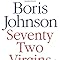 Seventy-Two Virgins: Boris Johnson: 8601406076914: Amazon.com: Books