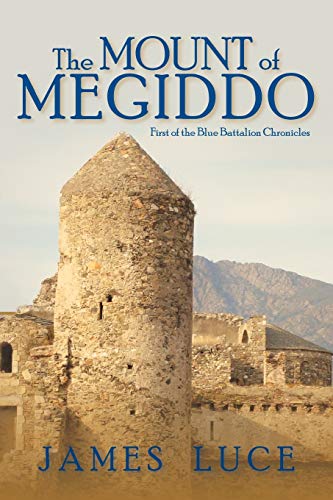 Amazon.com: The Mount of Megiddo: 9781475977080: Luce, James: Books