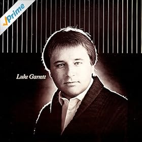 Amazon.com: Luke Garrett: Luke Garrett: MP3 Downloads