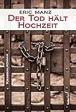 Der Tod trägt weiß: Amazon.de: Eric Manz: Bücher
