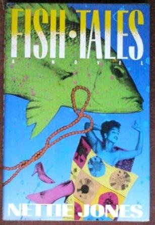 Fish Tales: Jones, Nettie: 9780394532943: Amazon.com: Books