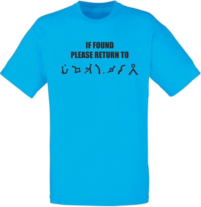 If Found Please Return to, Mens Printed T-Shirt: Amazon.co.uk: Clothing
