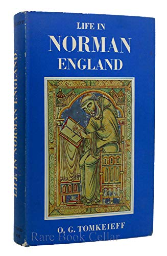 Life in Norman England: English Life Series: Tomkeieff, Olive Gower ...