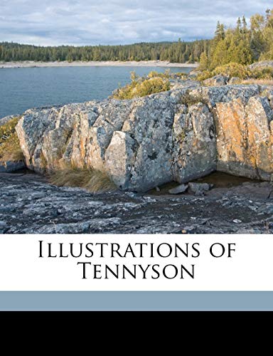 Illustrations of Tennyson: Collins, John Churton: 9781176706408: Amazon ...