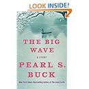 The Big Wave - Kindle edition by Pearl S. Buck. Children Kindle eBooks ...