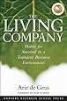 The Living Company: Arie De Geus: 9781578518203: Amazon.com: Books