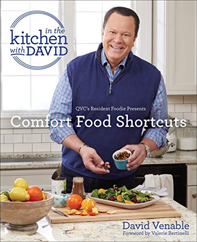 Amazon.com: Comfort Food Shortcuts: An "In the Kitchen with David ...