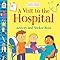 Amazon.com: A Visit to the Hospital Activity and Sticker Book ...