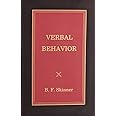 Verbal Behavior (Official B. F. Skinner Foundation Reprint Series ...