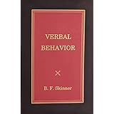 Verbal Behavior (Official B. F. Skinner Foundation Reprint Series ...