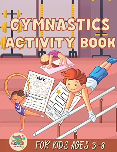 Gymnastics activity book for kids ages 3-8: Gymnastics gift for kids ...