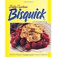 Betty Crocker's Bisquick Cookbook: Betty Crocker Editors
