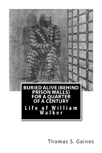 Buried Alive (Behind Prison Walls) For a Quarter of a Century: Life of ...