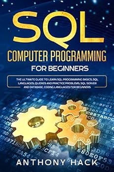 Amazon.com: SQL Computer Programming for Beginners: The Ultimate Guide ...