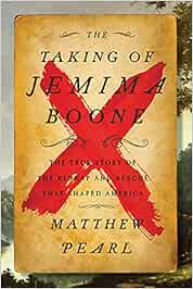 The Taking of Jemima Boone: Colonial Settlers, Tribal Nations, and the ...
