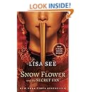 Snow Flower and the Secret Fan: A Novel - Kindle edition by Lisa See ...